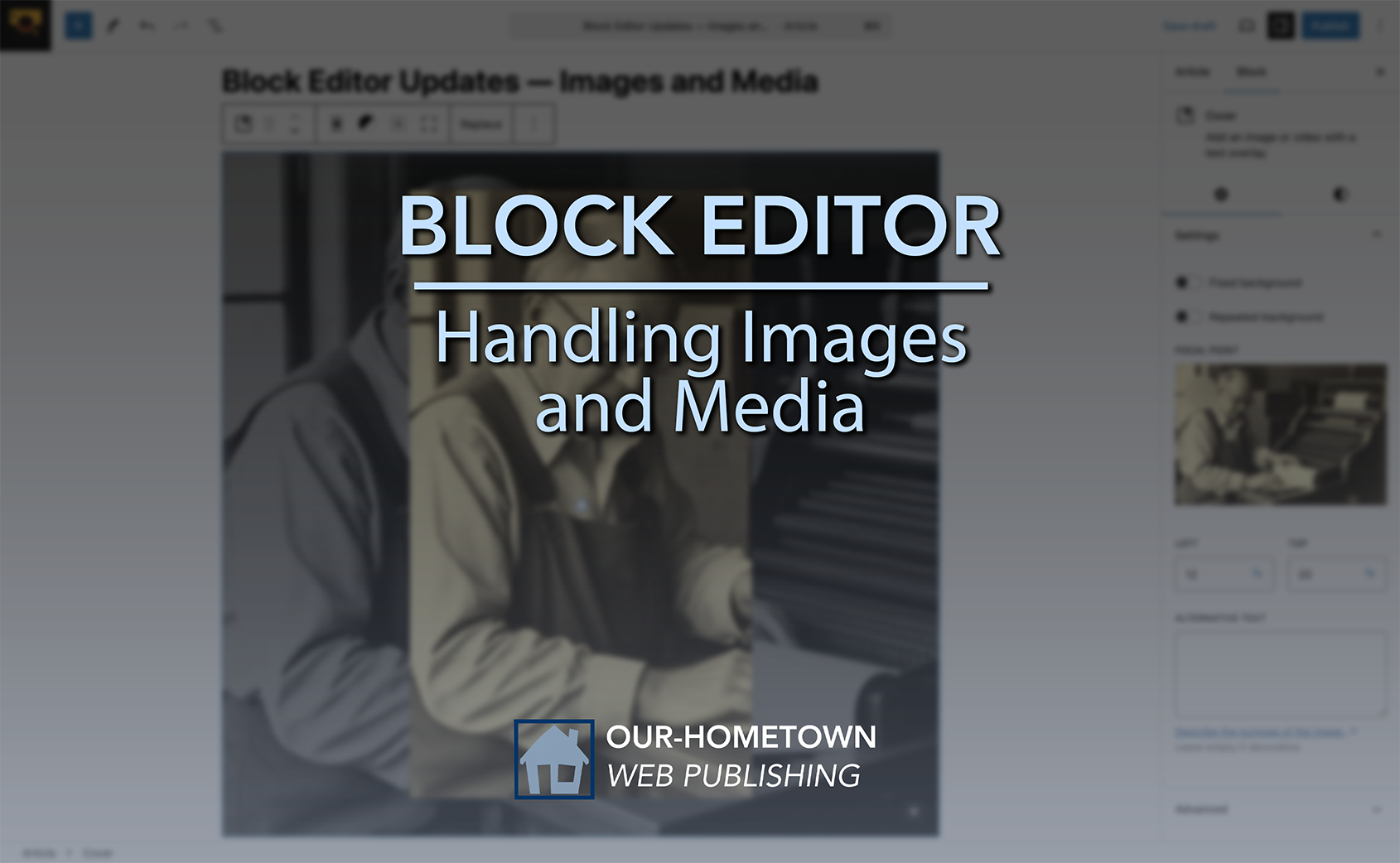Block Editor Updates — Images and Media - Our-Hometown