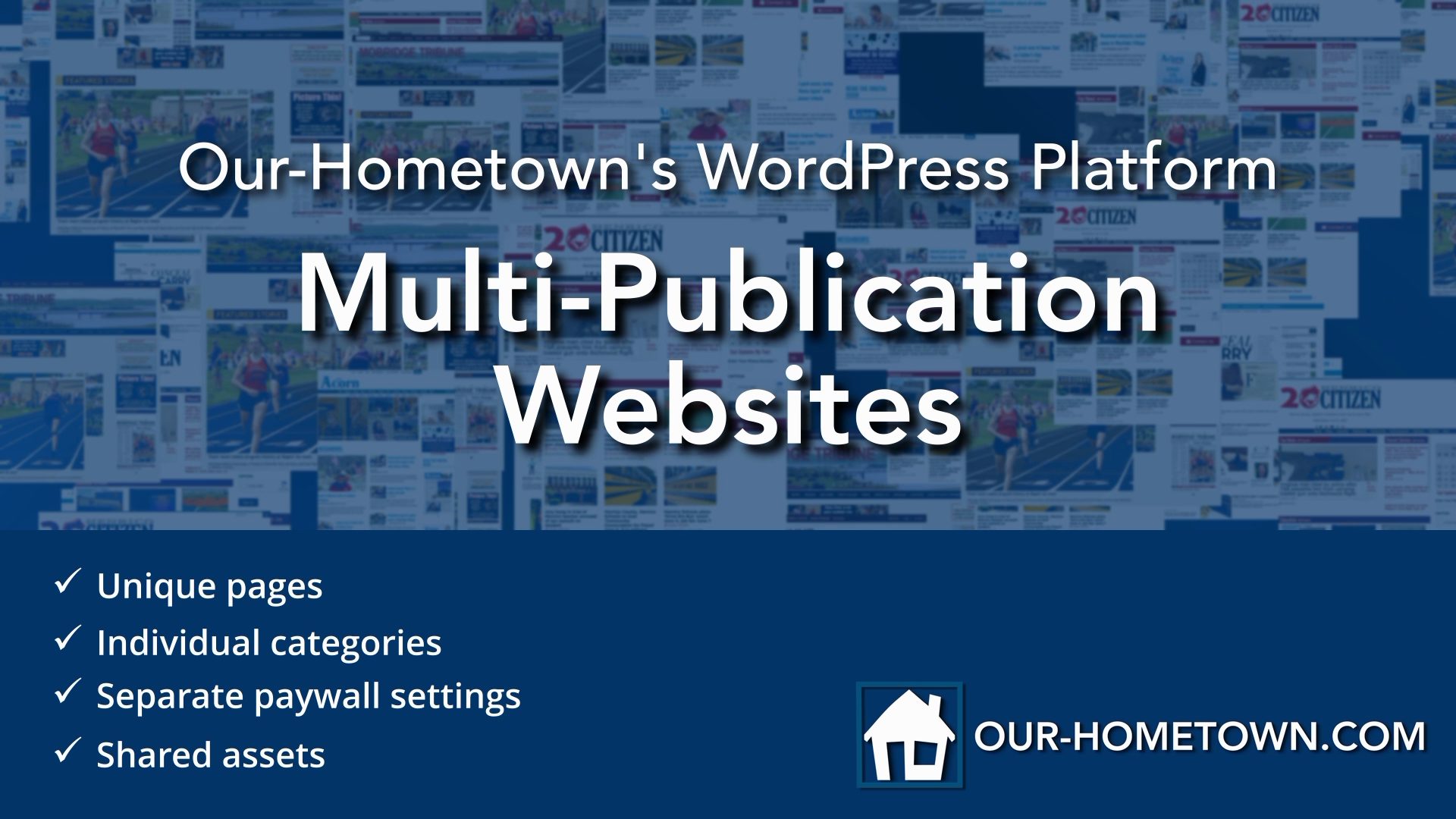 Multi-Publication Websites - Our-Hometown