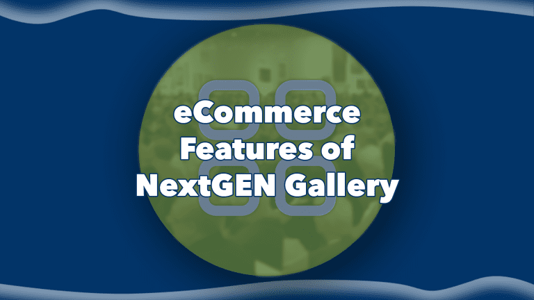 eCommerce Features of NextGEN Gallery Pro - Our-Hometown