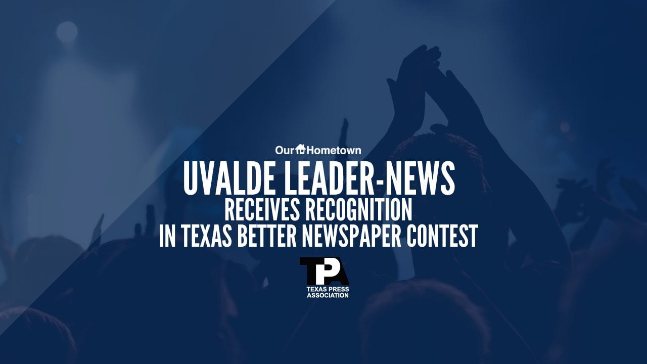 Uvalde Leader-News receives recognition for website - Our-Hometown